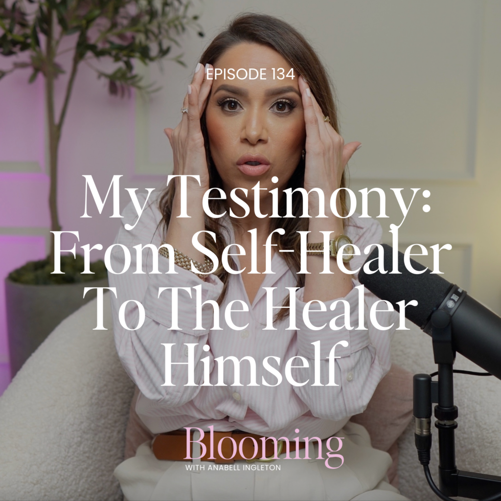 134 - My Testimony: From "Self-Healer" To The Healer Himself | Anabell ...